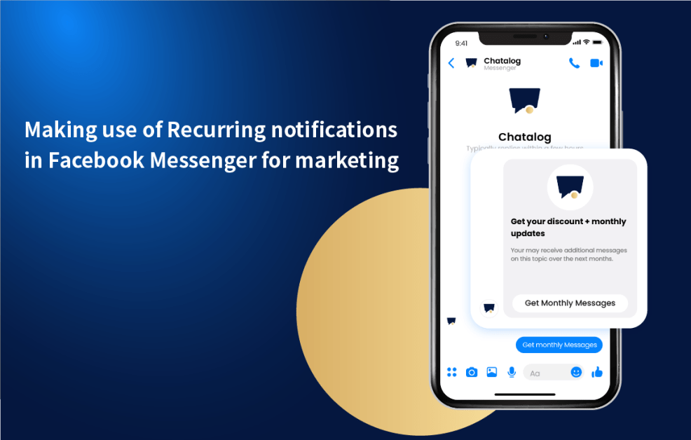 Making use of Recurring notifications in Facebook Messenger for marketing - Chatalog